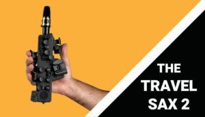 Travel Sax 2: A Comprehensive Review | Sax School Online