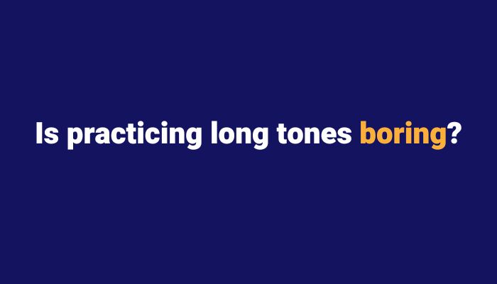 6 Ways To Make Long Tones More Fun - McGill Music Sax School Online